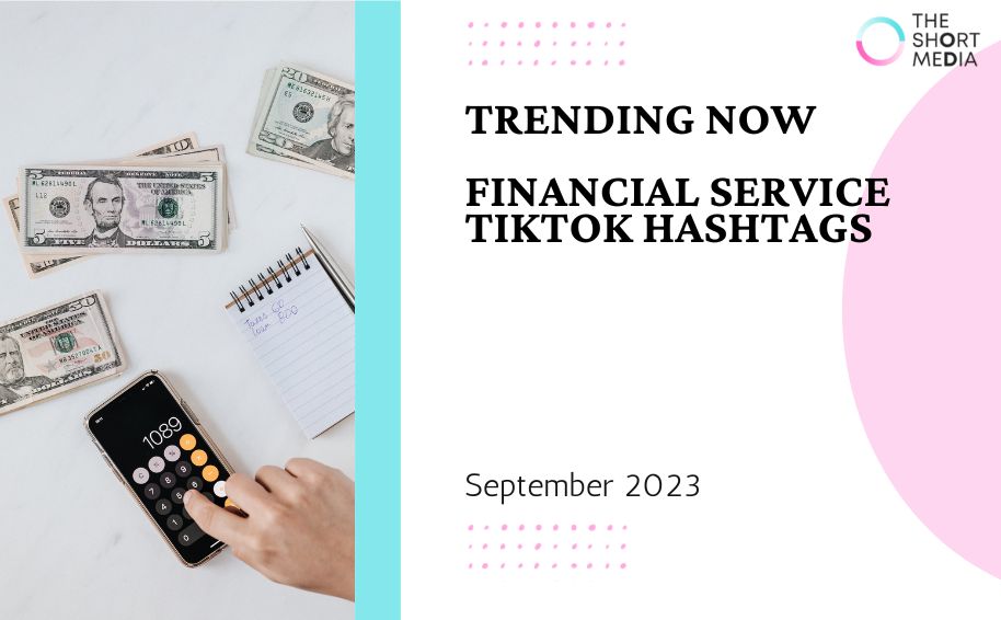 TikTok Hashtags In UAE For Financial Services - Sept 2023