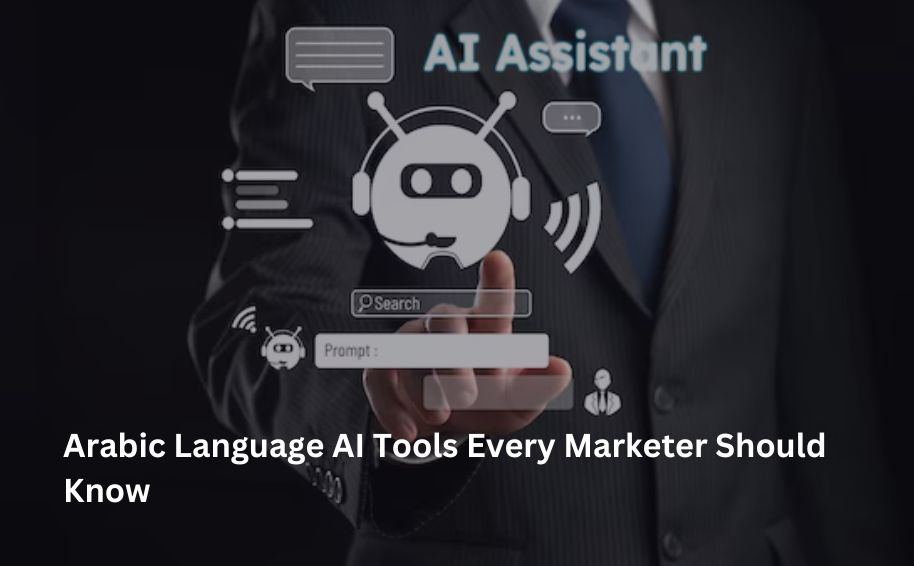 Top AI Tools Driving Marketing Growth In Arabic Language