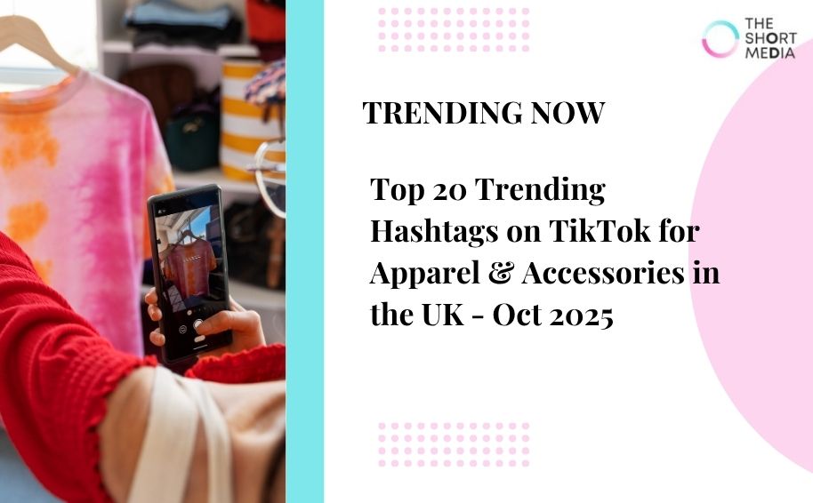 Top 20 Trending Hashtags on TikTok UK for Fashion 2025