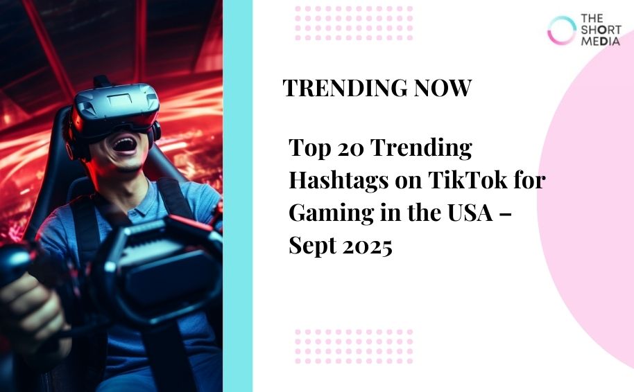 TikTok For Gaming Hashtags USA Trends September 2025